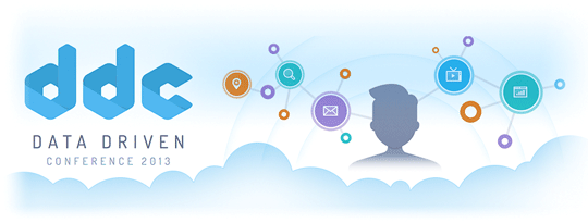 7 Key Takeaways from the Data Driven Conference 2013