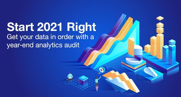 Year-End Analytics Audit | Blast Analytics